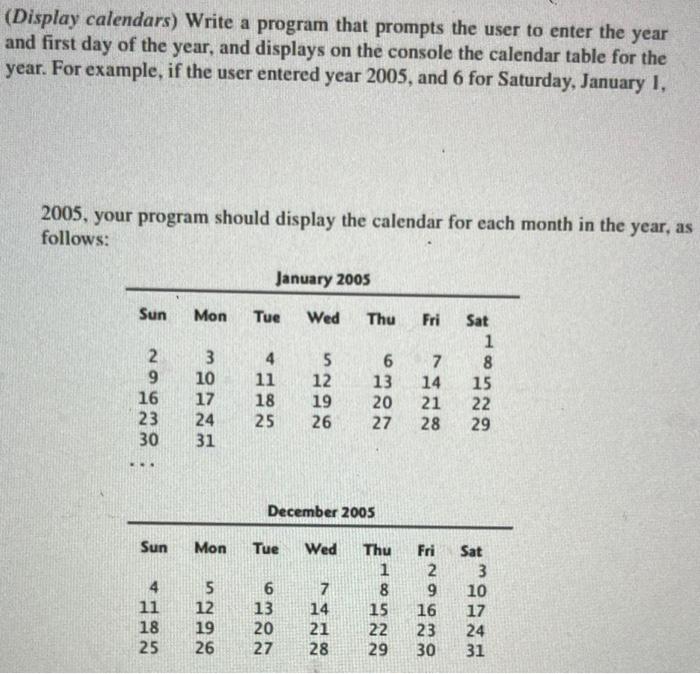 Solved (Display calendars) Write a program that prompts the | Chegg.com