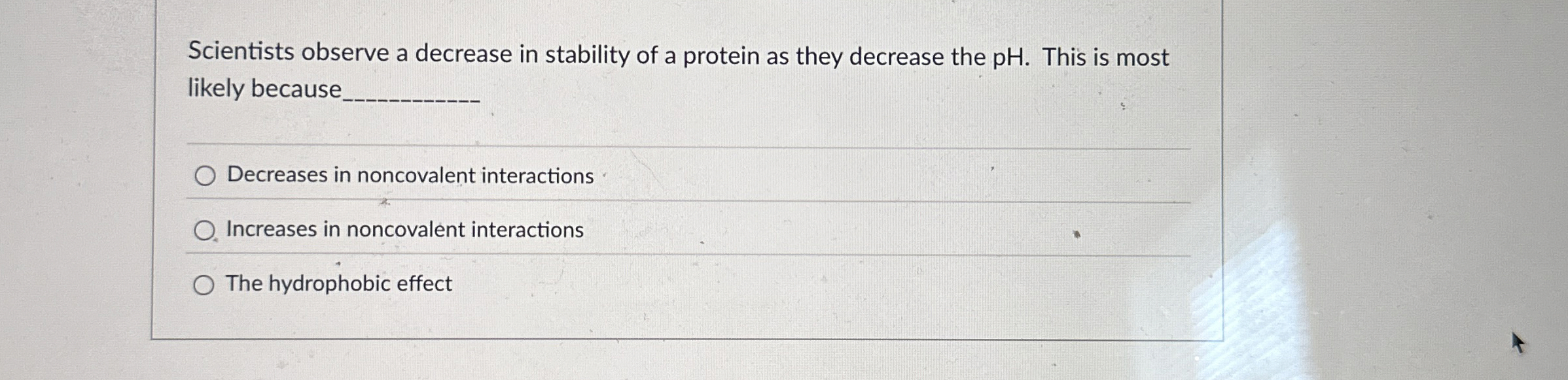 Solved Scientists observe a decrease in stability of a | Chegg.com