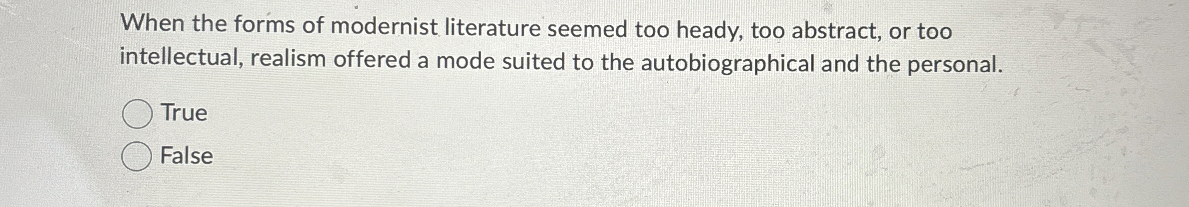 Solved When the forms of modernist literature seemed too | Chegg.com