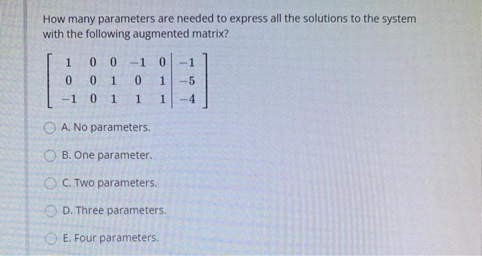 Solved How many parameters are needed to express all the | Chegg.com