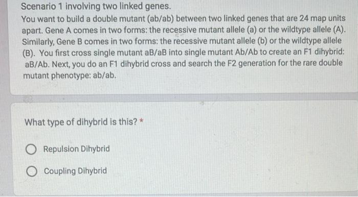Solved Scenario 1 involving two linked genes. You want to | Chegg.com