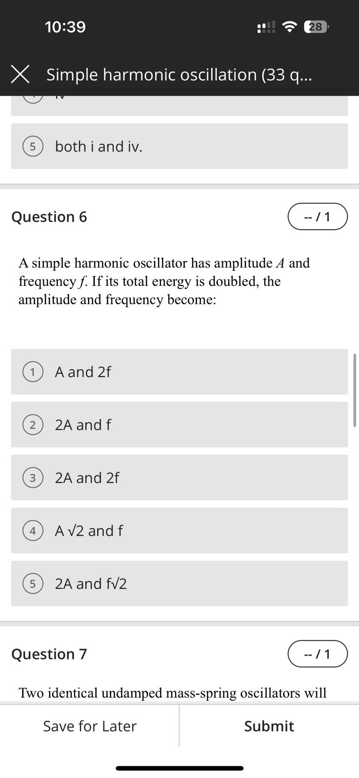 Solved 10:39Simple harmonic oscillation (33 ﻿q...(5) ﻿both i | Chegg.com