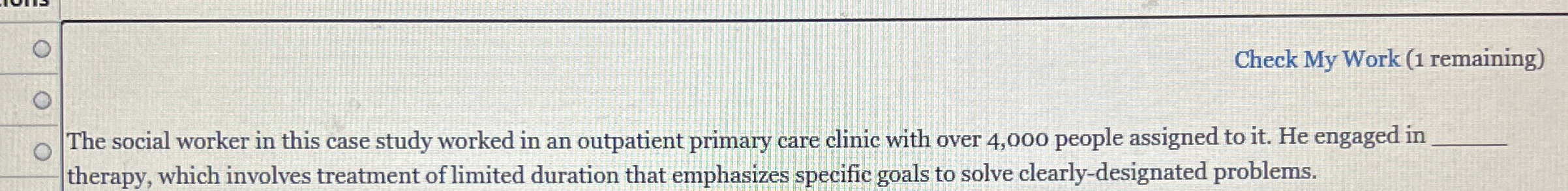 Solved Check My Work (1 ﻿remaining)The social worker in this | Chegg.com