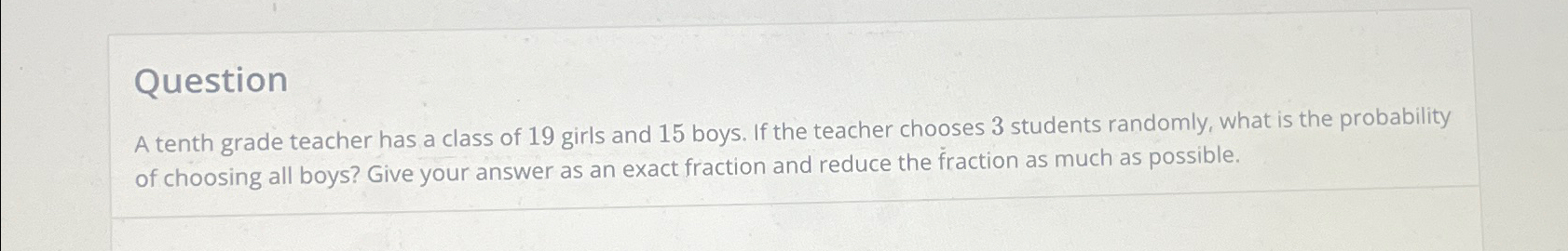Solved QuestionA tenth grade teacher has a class of 19 | Chegg.com