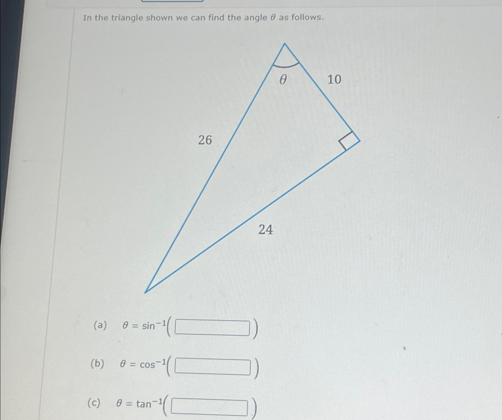 Solved In the triangle shown we can find the angle θ ﻿as | Chegg.com