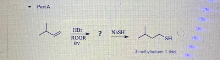 Solved ? hv? hv? NaSH 3-methylbutane-1-thiol Draw the | Chegg.com