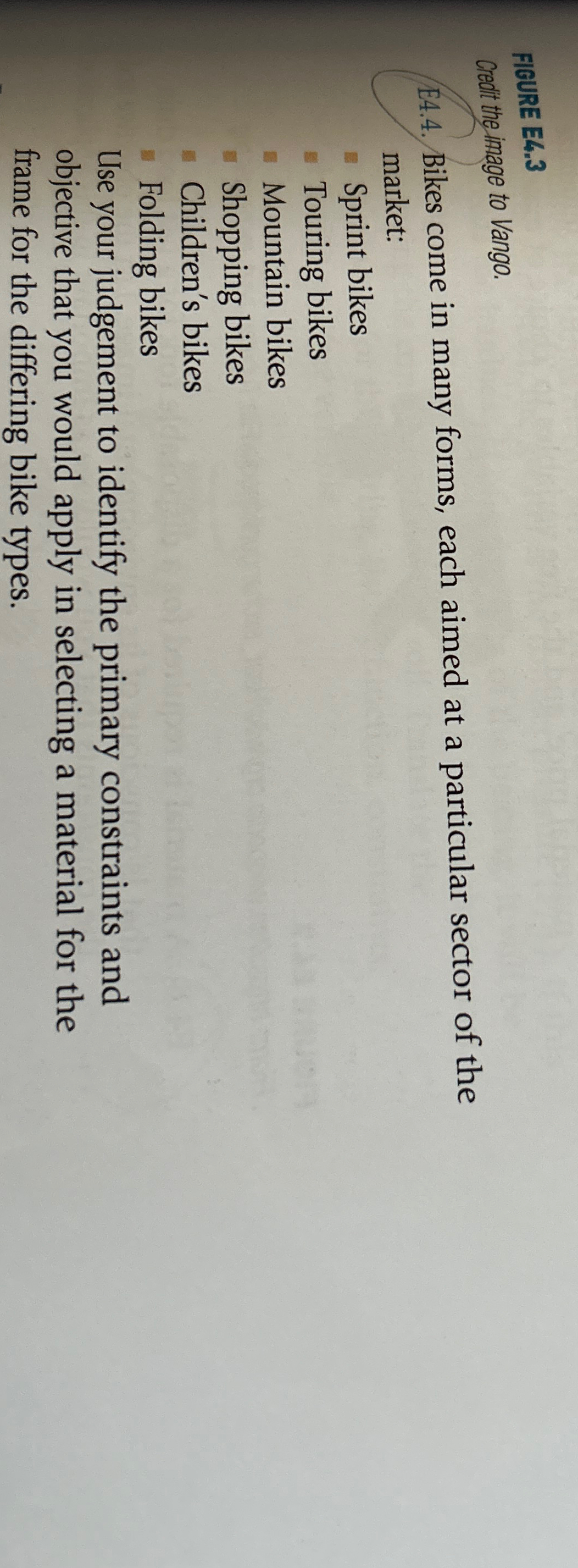 Solved FIGURE E4.3Credit the image to Vango.E4.4. ﻿Bikes | Chegg.com