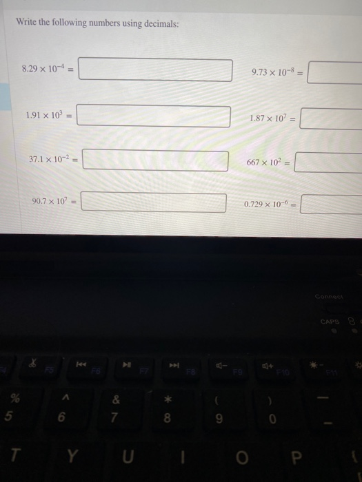 Solved Write the following numbers using decimals: 8.29 x | Chegg.com