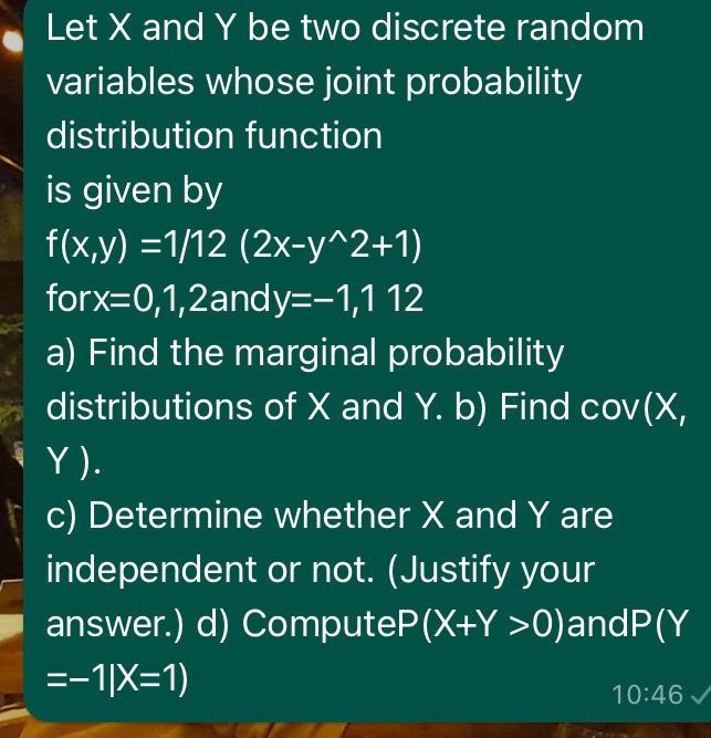 Solved Let X and Y be two discrete random variables whose | Chegg.com