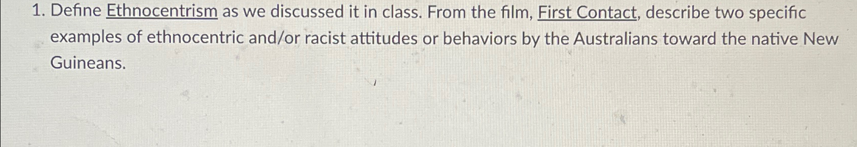 Solved Define Ethnocentrism as we discussed it in class. | Chegg.com