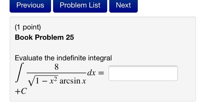 Solved (1 point) Book Problem 19 Evaluate the indefinite | Chegg.com