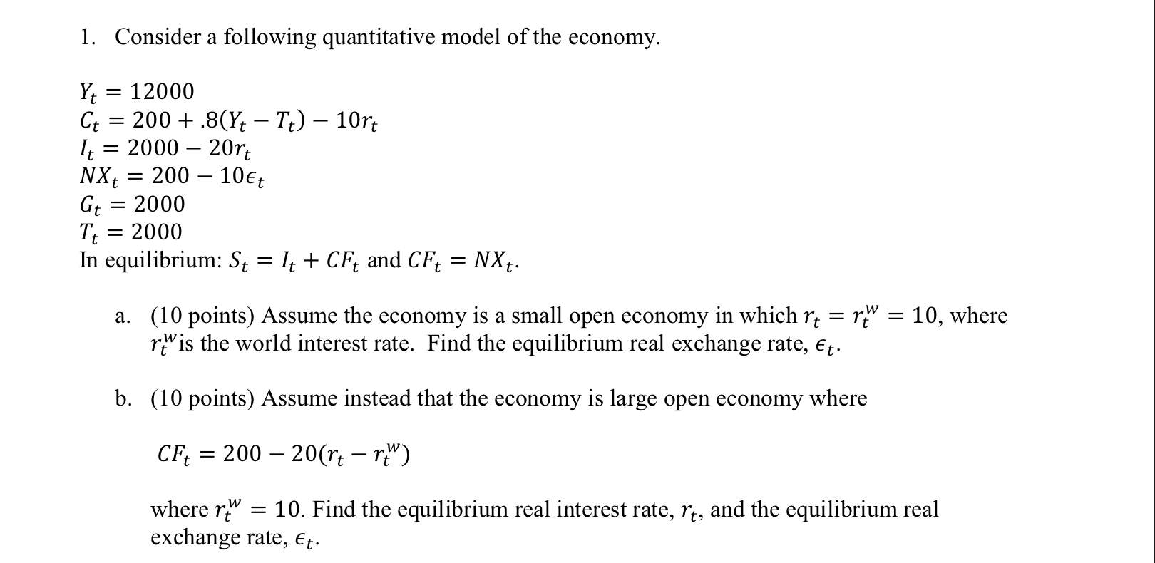 Solved Consider a following quantitative model of the | Chegg.com