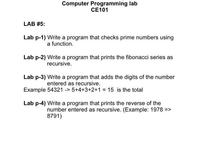 Solved Computer Programming lab CE101 LAB #5: Lab p-1) Write | Chegg.com