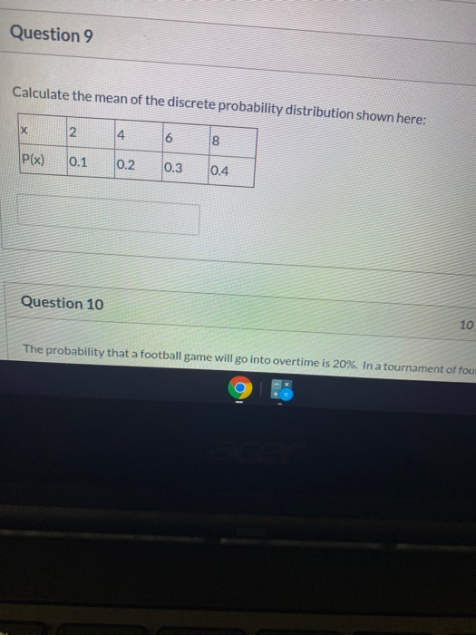Solved Question 9 Calculate the mean of the discrete | Chegg.com