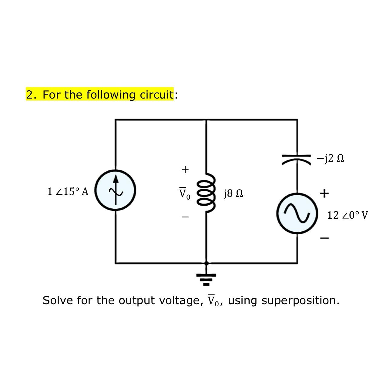 Solved For the following circuit:Solve for the output | Chegg.com