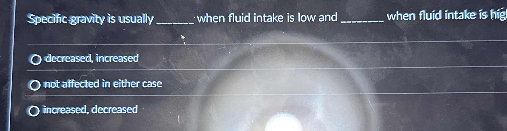 Solved Specific gravity is usuallywhen fluid intake is low | Chegg.com