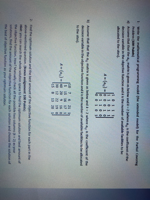 1. Write the mathematical programming model (the | Chegg.com