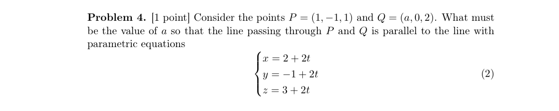 Solved Problem 4. [1 ﻿point] ﻿Consider the points P=(1,-1,1) | Chegg.com