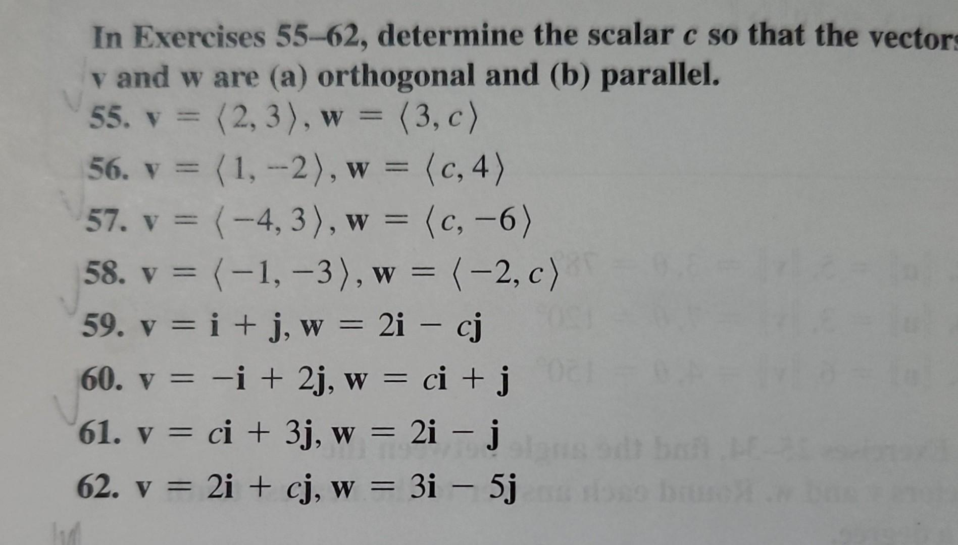 Solved In Exercises 55-62, determine the scalar c so that | Chegg.com