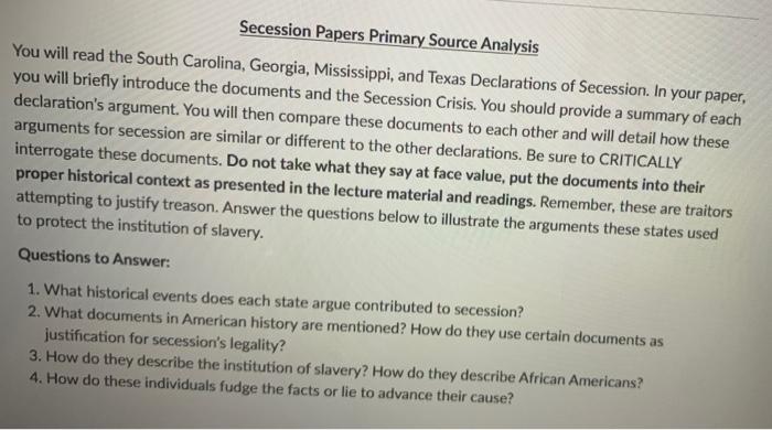 Secession Papers Primary Source Analysis You will | Chegg.com