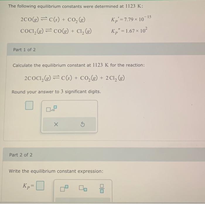 Solved The following equilibrium constants were determined | Chegg.com