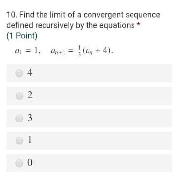 Solved 10. Find the limit of a convergent sequence defined | Chegg.com