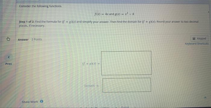 Solved Consider the following functions: f(x)=4x and | Chegg.com
