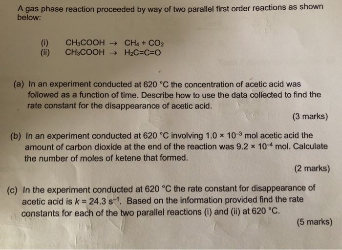 Solved A gas phase reaction proceeded by way of two parallel | Chegg.com