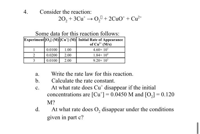Solved 4. Consider the reaction: 2O2+3Cu+→O2 +2CuO++Cu2+ | Chegg.com