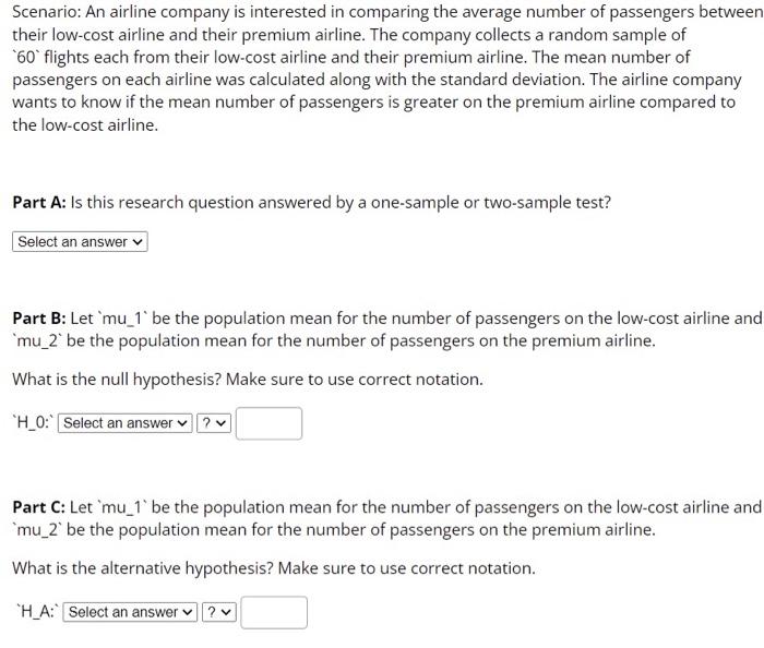 Solved Scenario: An airline company is interested in | Chegg.com
