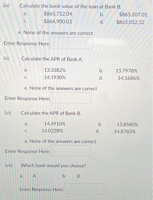 (i) Calculate the amount of loan payments of Bank A. | Chegg.com