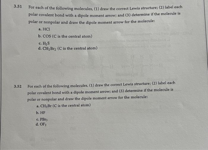 [Solved]: Help needed show work pleased ! 3.89 Draw a Lewis