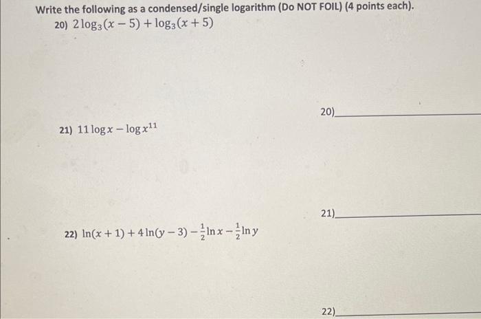 Solved Write the following as a condensed/single logarithm | Chegg.com