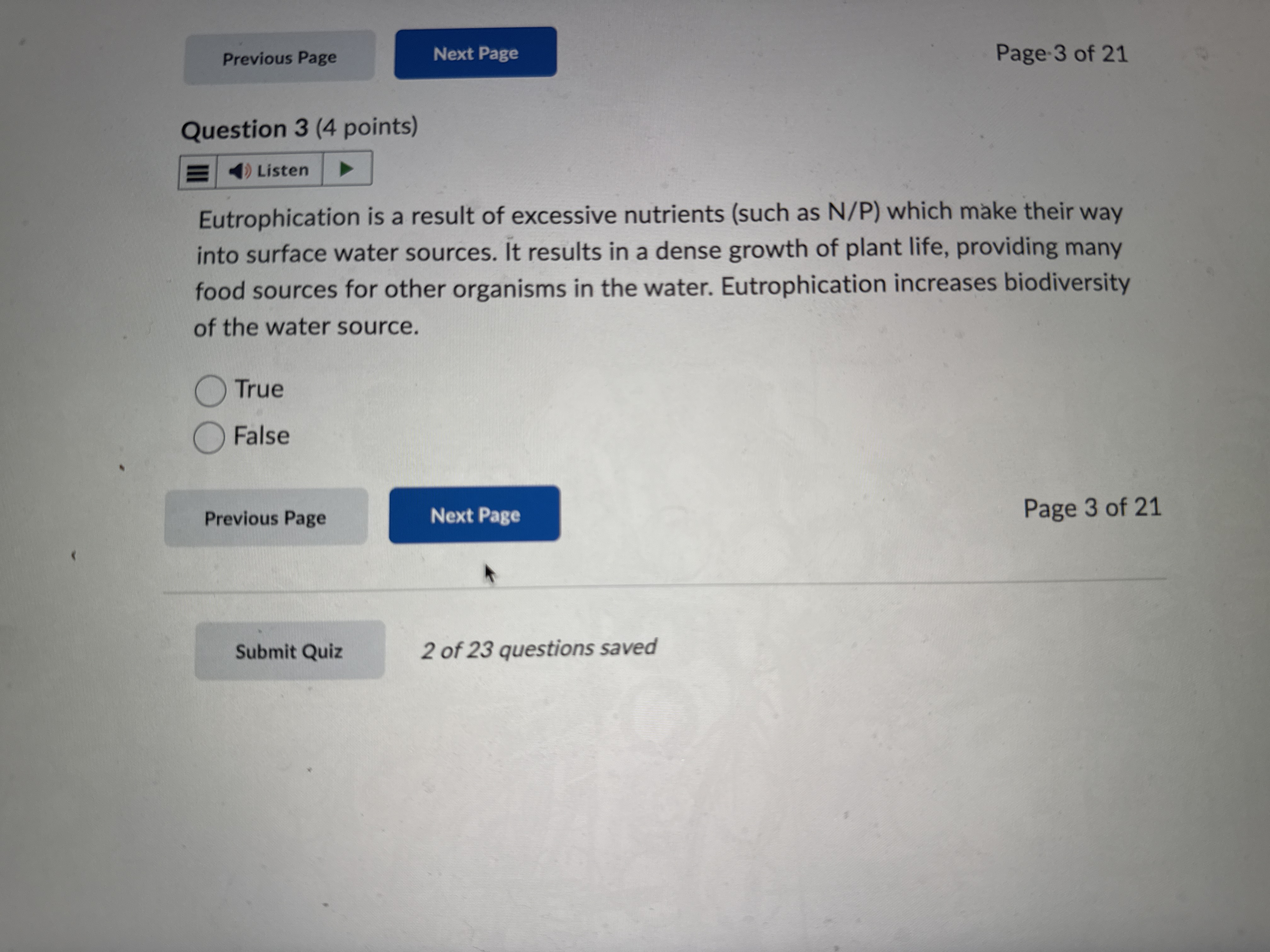 Solved Question 3 (4 ﻿points)Eutrophication is a result of | Chegg.com