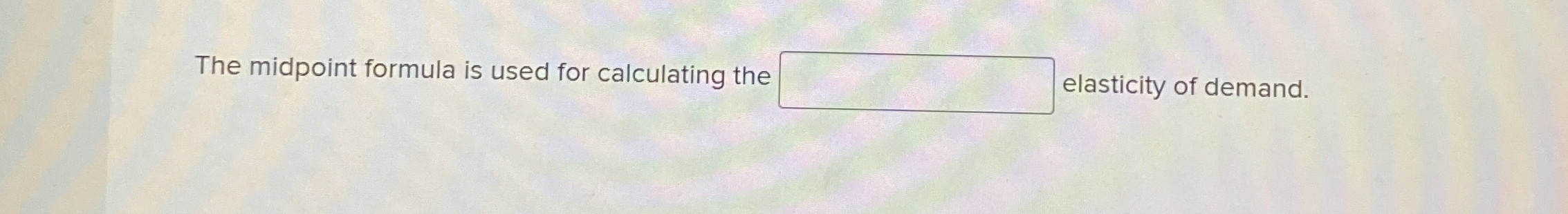 Solved The midpoint formula is used for calculating the | Chegg.com