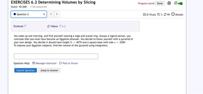 Solved EXERCISES 6.2 Determining Volumes by Slicing Score: | Chegg.com