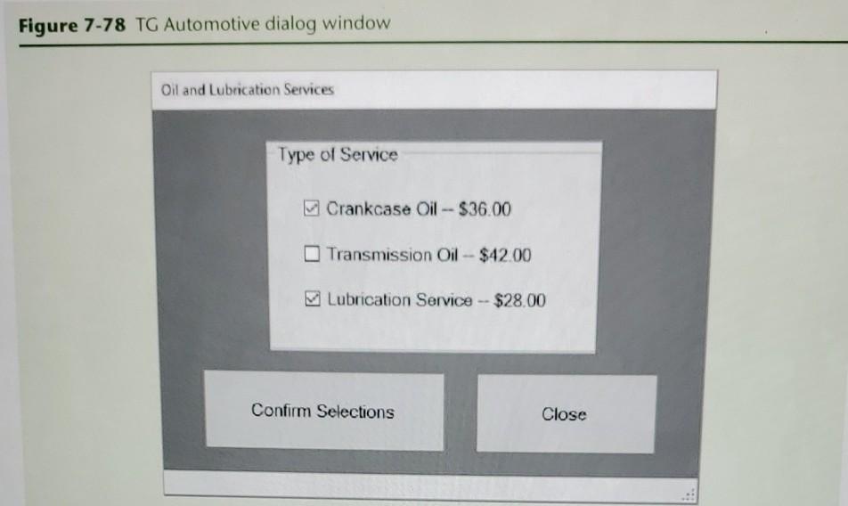 Solved 6. TG Automotive with Dialog Window In Chapter 6, | Chegg.com Solved 6. TG Automotive with Dialog Window In Chapter 6, | Chegg.com