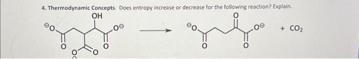 Solved 4. Thermodynamic Concepts. Does entropy increase or | Chegg.com