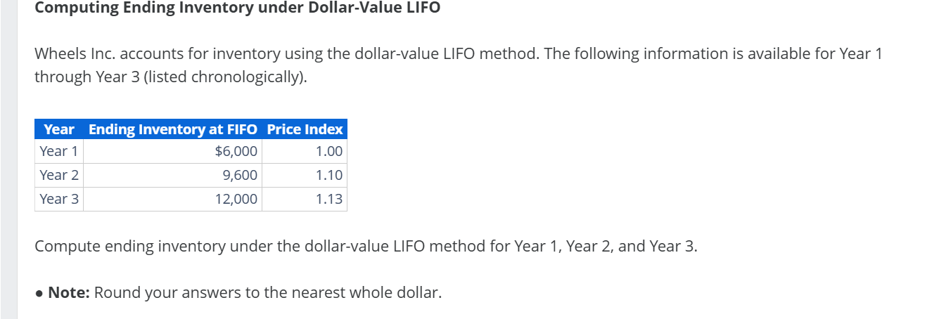 Computing Ending Inventory under Dollar-Value LIFO | Chegg.com