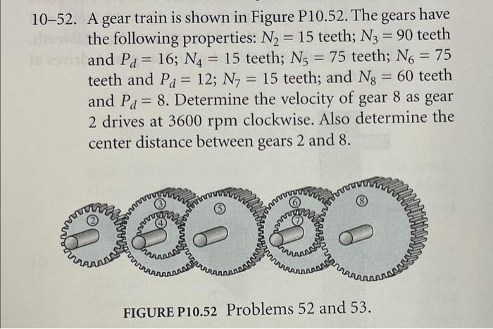 Solved - 10–52. A gear train is shown in Figure P10.52. The | Chegg.com