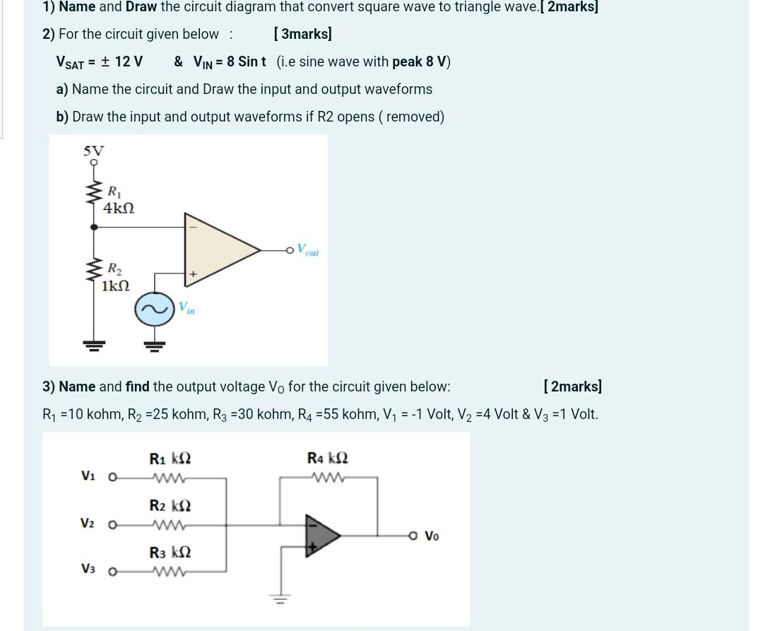 Solved 1) Name and Draw the circuit diagram that convert | Chegg.com