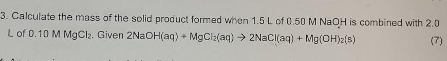 Solved 3. Calculate the mass of the solid product formed | Chegg.com