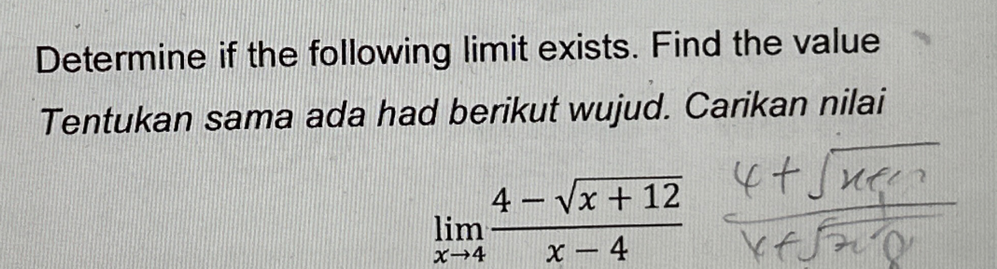 Solved Determine if the following limit exists. Find the | Chegg.com
