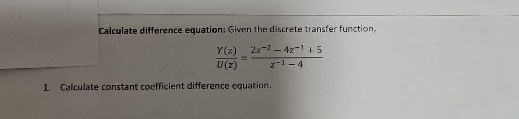 Solved Calculate difference equation: Given the discrete | Chegg.com