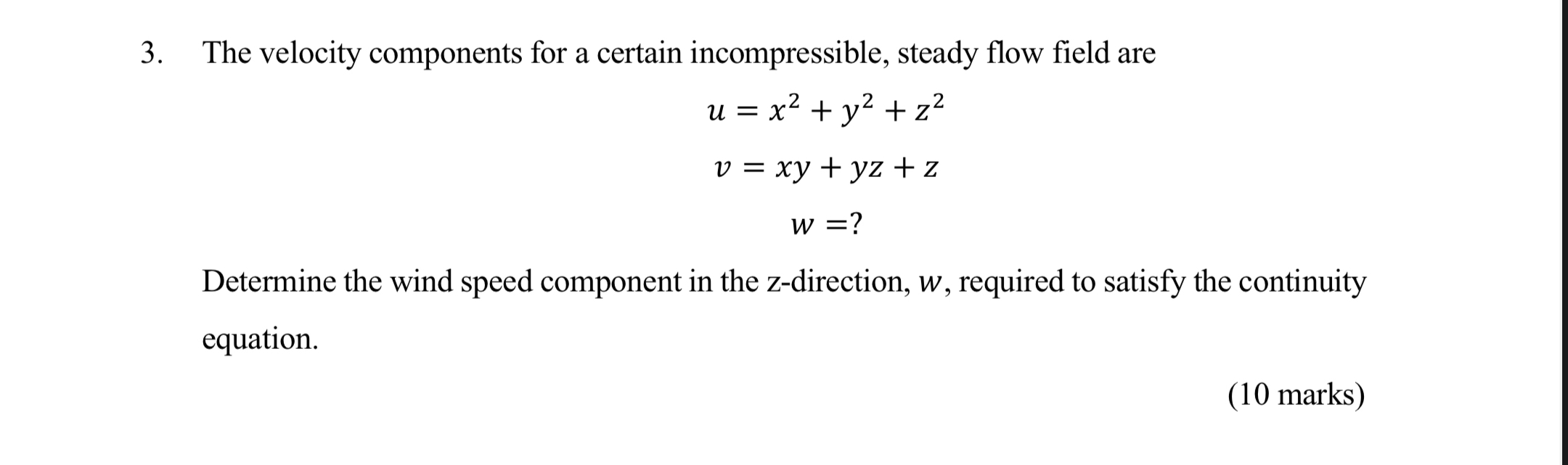 Solved The velocity components for a certain incompressible, | Chegg.com