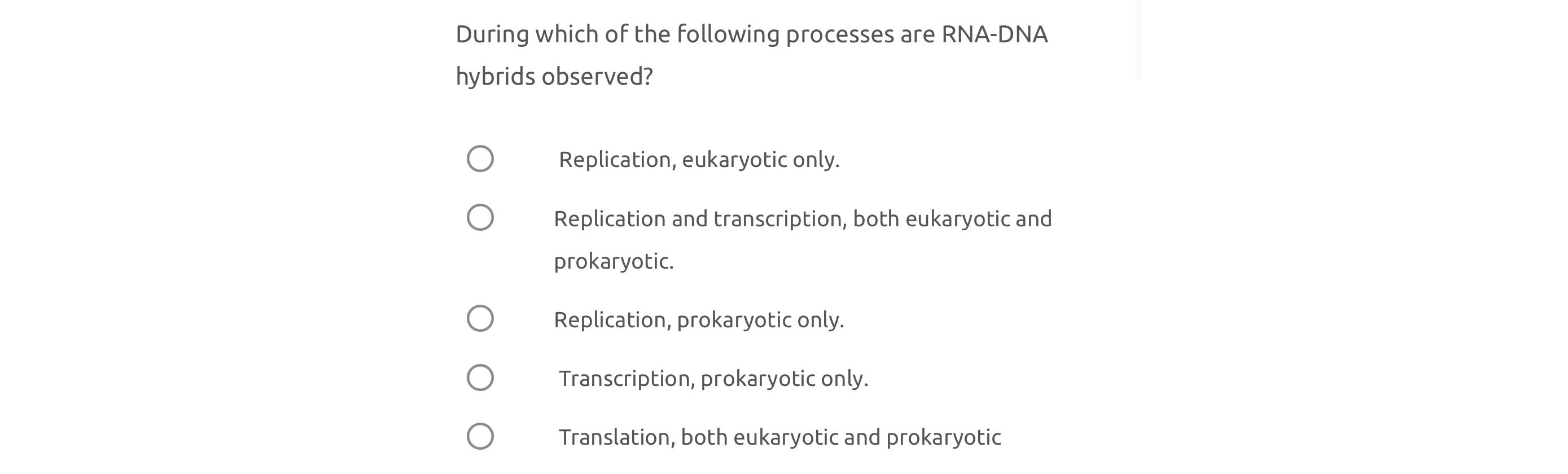 Solved During which of the following processes are RNA-DNA | Chegg.com