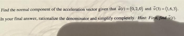 Find the normal component of the acceleration vector | Chegg.com