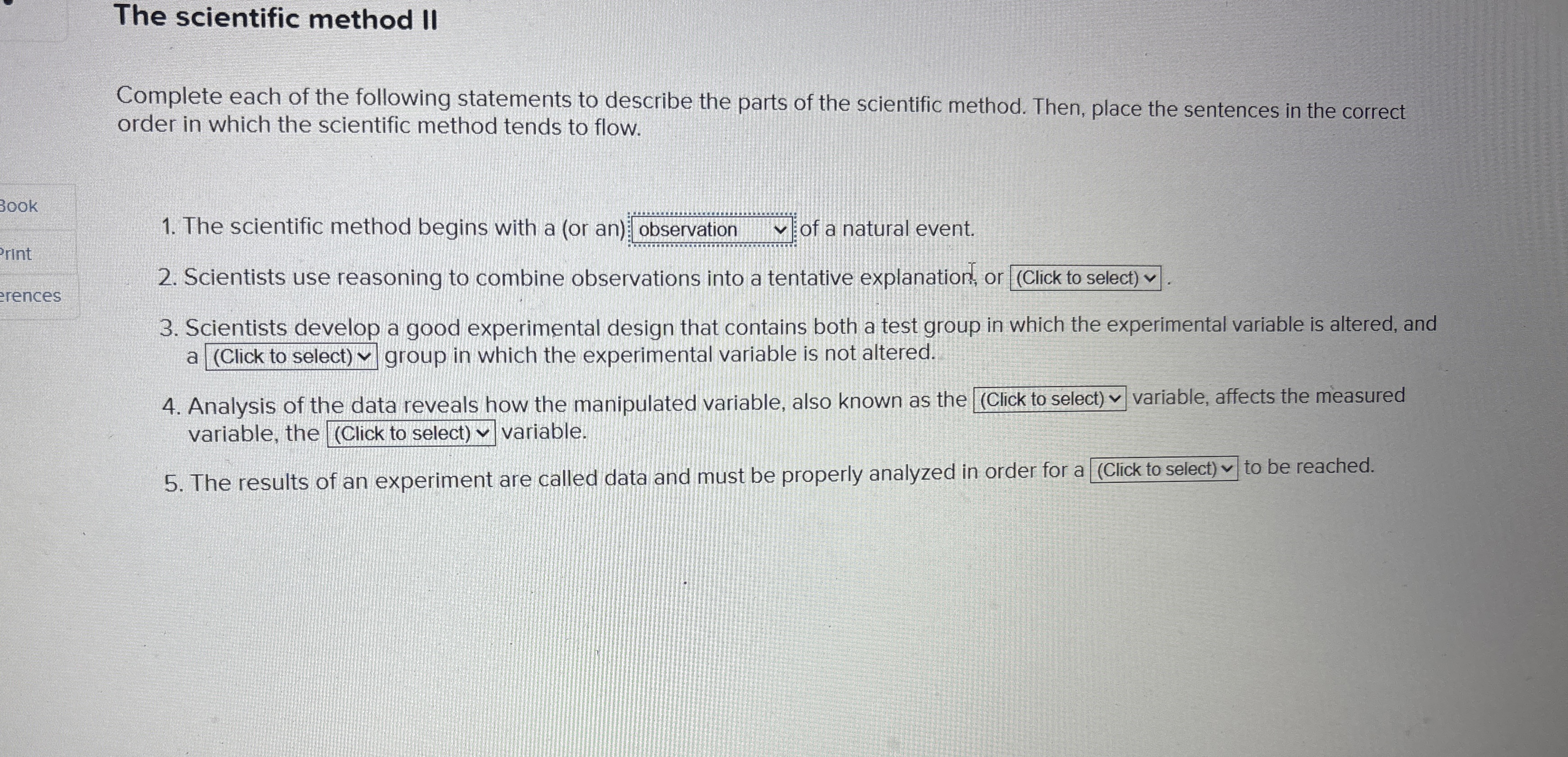 Solved The scientific method IIComplete each of the | Chegg.com