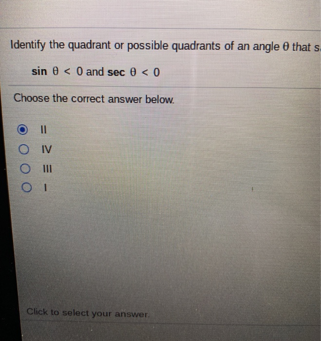 Solved Identify the quadrant or possible quadrants of an | Chegg.com