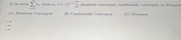 Solved Is the series \\( \\sum_{n=1}^{\\infty} a_{n} \\) | Chegg.com